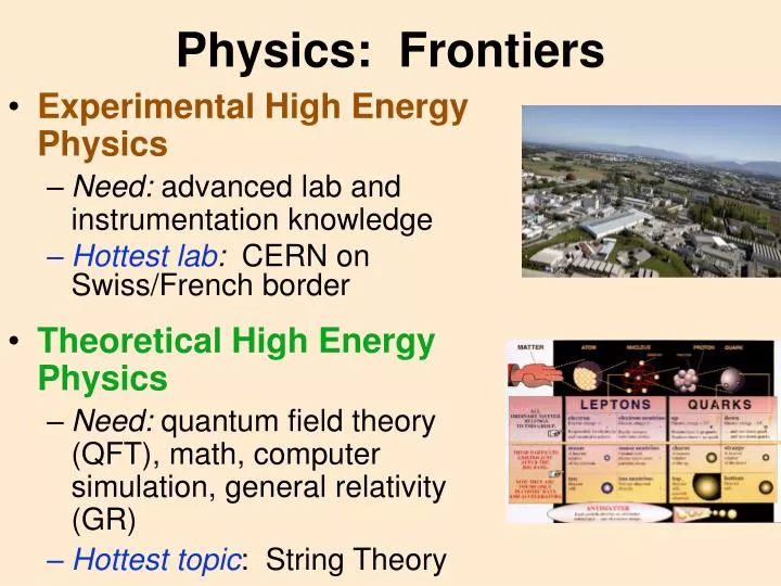 PPT - Physics: Frontiers PowerPoint Presentation, free download - ID:5596984