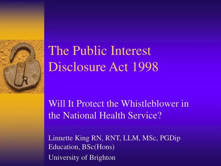 PPT - The Public Interest Disclosure Act 1998 PowerPoint Presentation ...