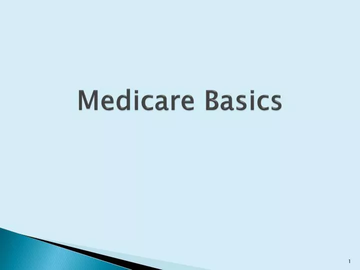 PPT - Medicare Basics PowerPoint Presentation, free download - ID:5597108