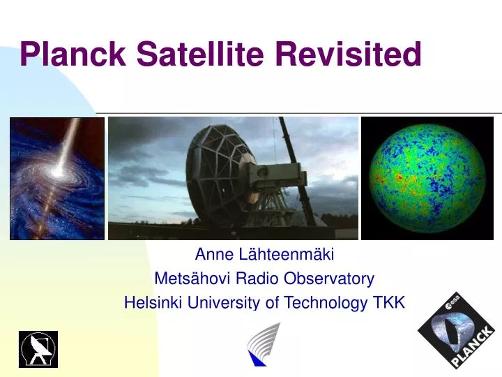PPT - Planck Satellite Revisited PowerPoint Presentation, free download ...