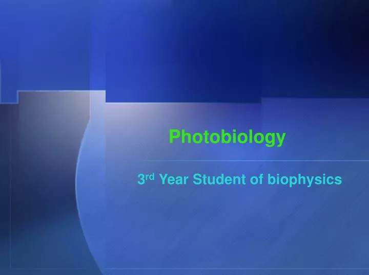 PPT - Photobiology PowerPoint Presentation - ID:5597467