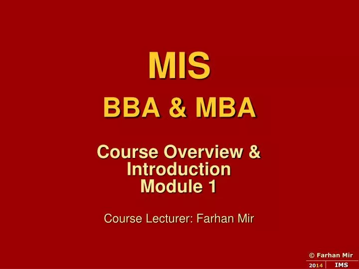 PPT - MIS BBA & MBA PowerPoint Presentation, free download - ID:5598538 PPT - MIS BBA & MBA PowerPoint Presentation, free download - ID:5598538