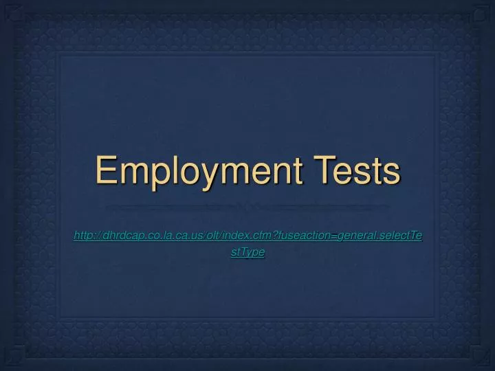 PPT - Employment Tests PowerPoint Presentation, free download - ID:5598747