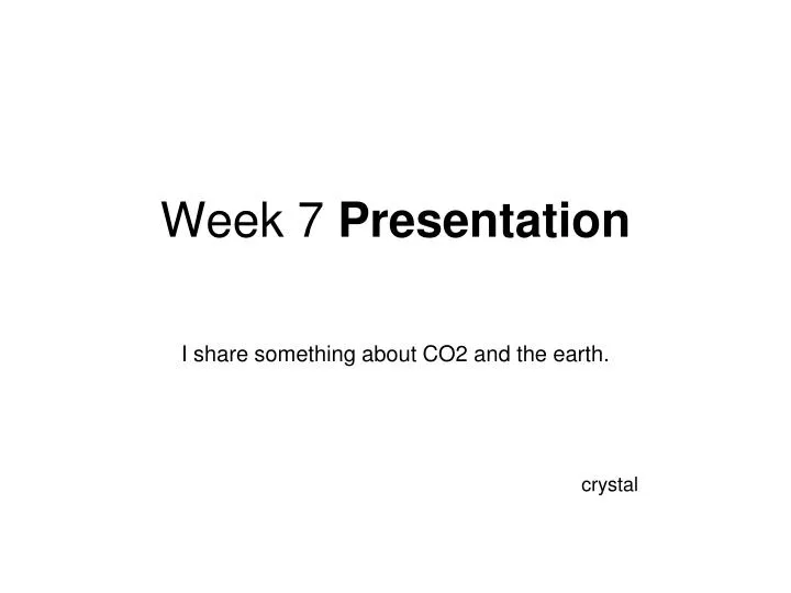 PPT - Week 7 Presentation PowerPoint Presentation, free download - ID:5598814