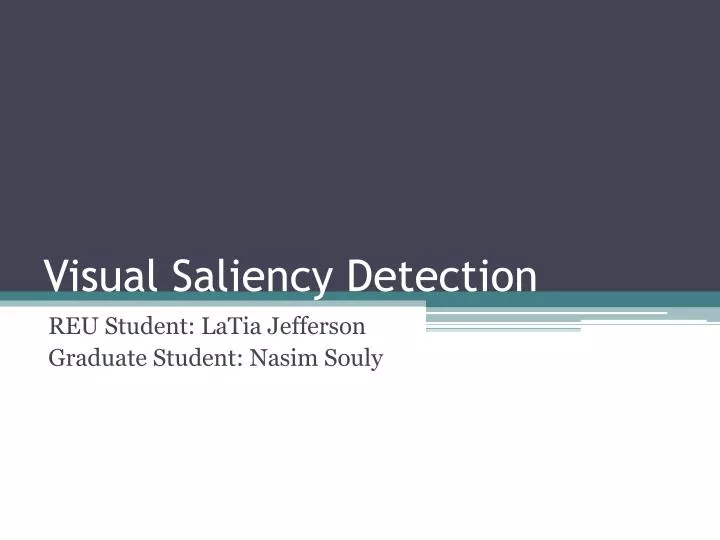 PPT - Visual Saliency Detection PowerPoint Presentation, free download ... PPT - Visual Saliency Detection PowerPoint Presentation, free download ...