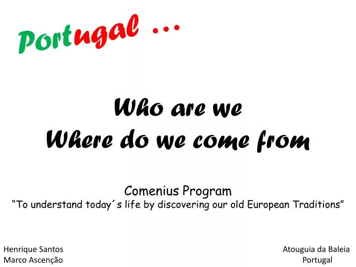 PPT - Who are we Where do we come from PowerPoint Presentation, free ...