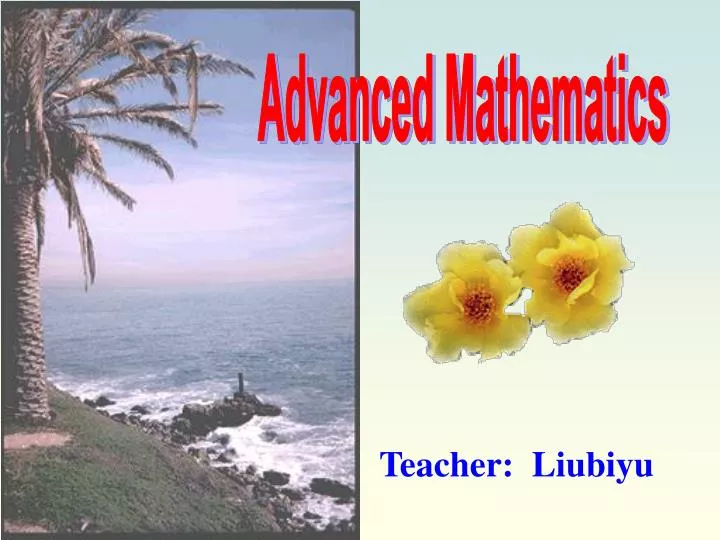 PPT - Advanced Mathematics PowerPoint Presentation, free download - ID ...