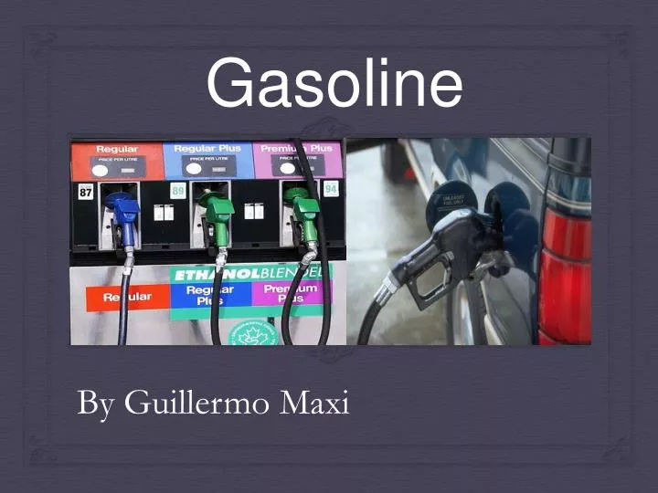 PPT - Gasoline PowerPoint Presentation, free download - ID:5603027