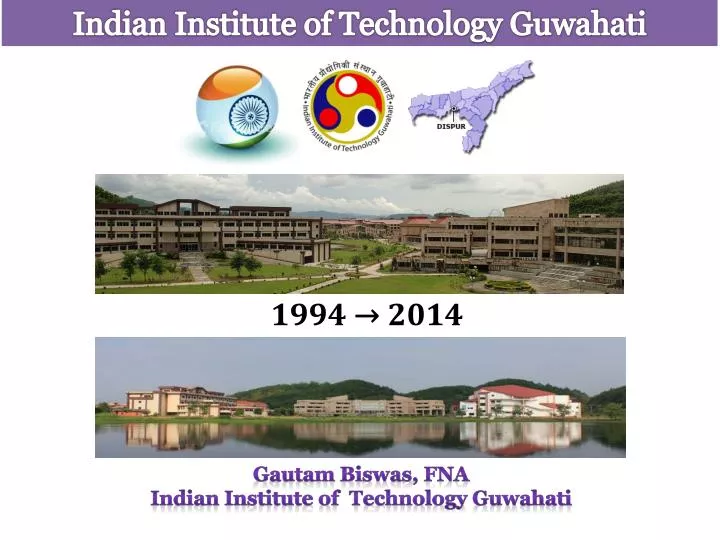 PPT - Indian Institute of Technology Guwahati PowerPoint Presentation ...