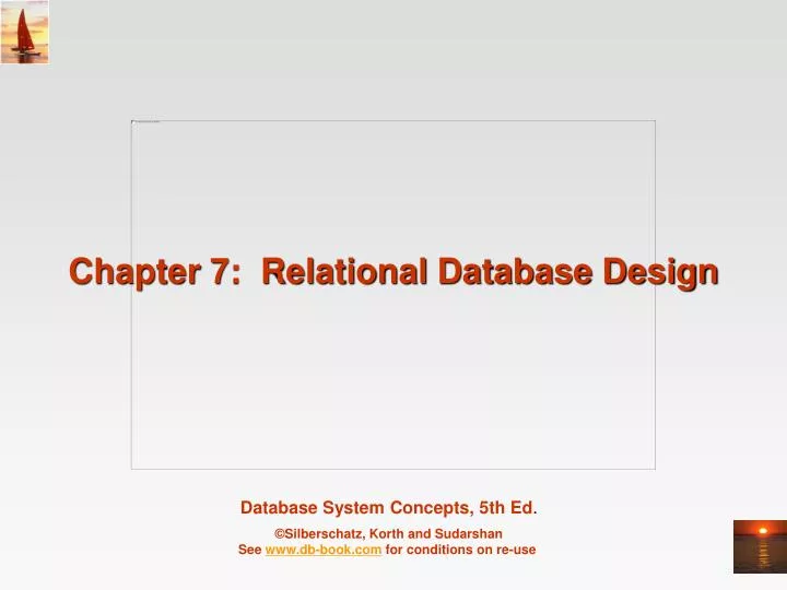 PPT - Chapter 7: Relational Database Design PowerPoint Presentation, free download - ID:5604376