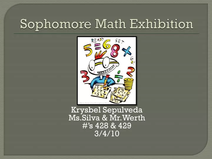 PPT - Sophomore Math Exhibition PowerPoint Presentation, free download ...