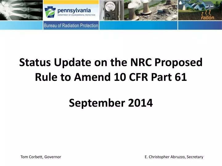 PPT - Status Update on the NRC Proposed Rule to Amend 10 CFR Part 61 ... PPT - Status Update on the NRC Proposed Rule to Amend 10 CFR Part 61 ...