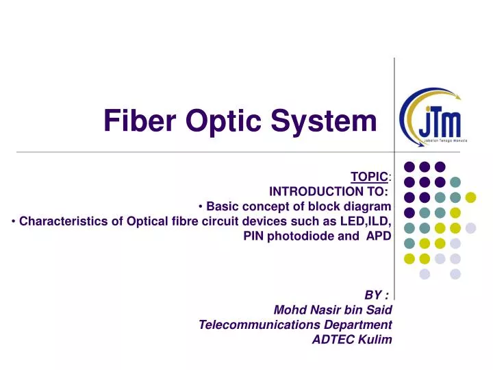 PPT - Fiber Optic System PowerPoint Presentation, free download - ID ...