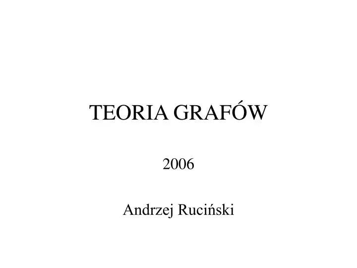 PPT - TEORIA GRAFÓW PowerPoint Presentation, free download - ID:5605180