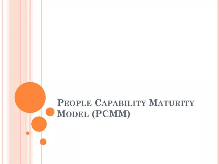 PPT - People Capability Maturity Model (PCMM) PowerPoint Presentation ...