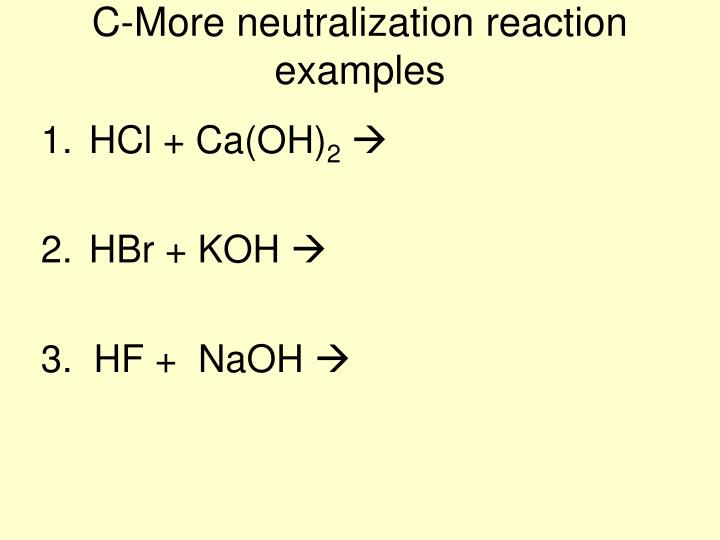 PPT - Neutralization reaction PowerPoint Presentation - ID:5606533