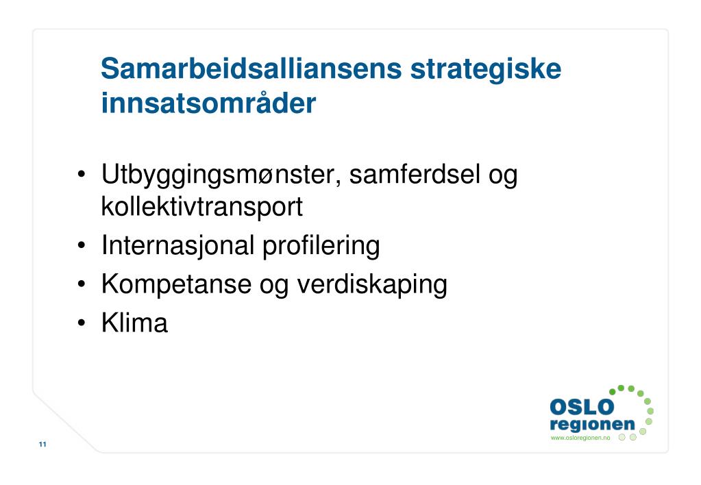PPT - Samarbeidsalliansen Osloregionen Bakgrunn, hensikt, innhold ...