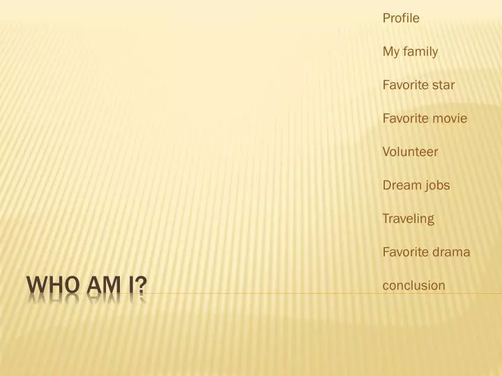 PPT - Who am I? PowerPoint Presentation, free download - ID:5609250
