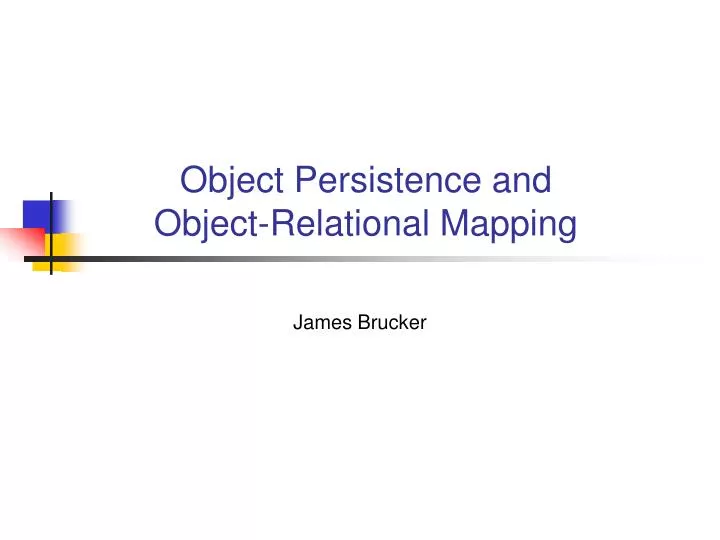 Ppt Object Persistence And Object Relational Mapping Powerpoint