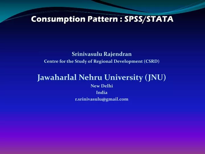 PPT - Consumption Pattern : SPSS/STATA PowerPoint Presentation, free ...