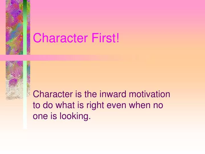 PPT - Character First! PowerPoint Presentation, free download - ID:5612955