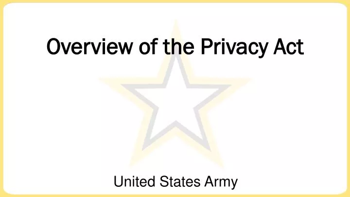 PPT - Overview of the Privacy Act PowerPoint Presentation, free download - ID:5613026