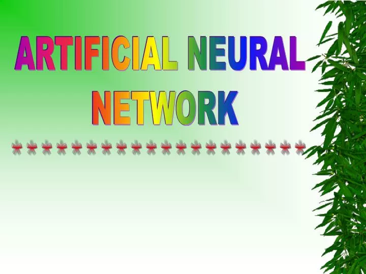 PPT - ARTIFICIAL NEURAL NETWORK PowerPoint Presentation, free download ...