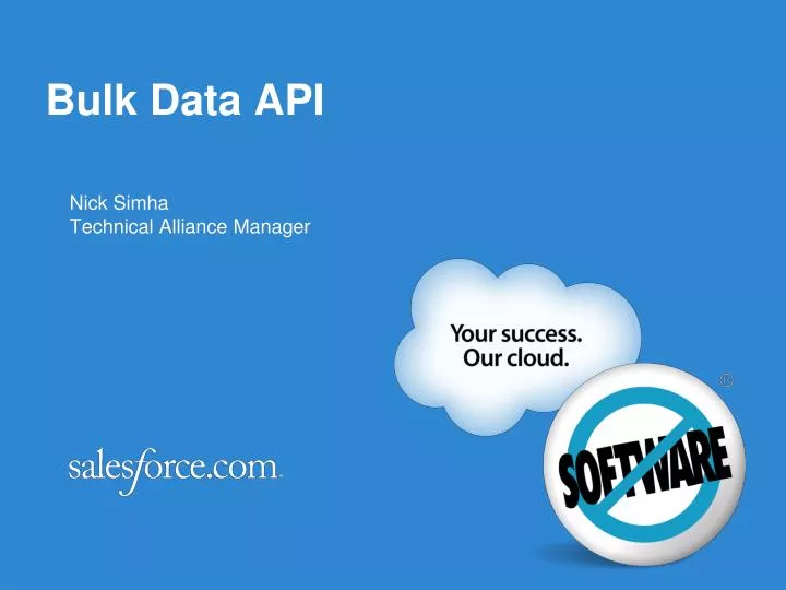 PPT - Bulk Data API PowerPoint Presentation, free download - ID:5613930