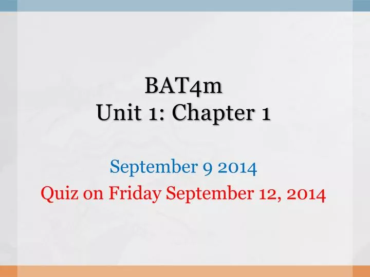 PPT - BAT4m Unit 1: Chapter 1 PowerPoint Presentation, free download ...