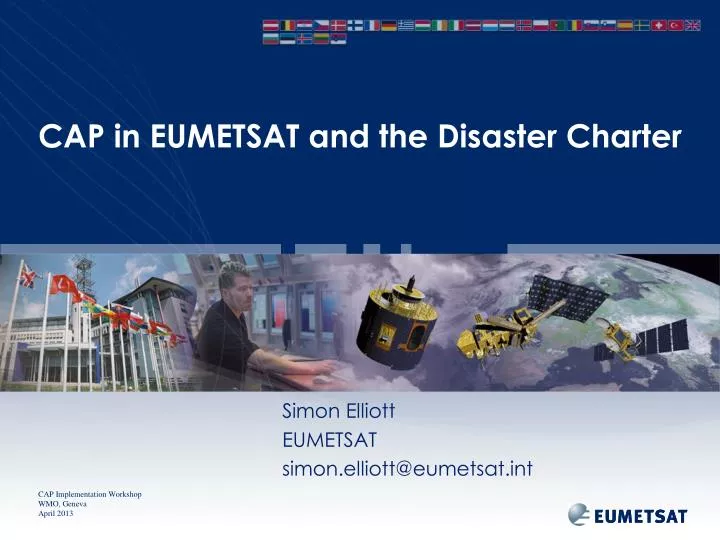 PPT - CAP in EUMETSAT and the Disaster Charter PowerPoint Presentation ...
