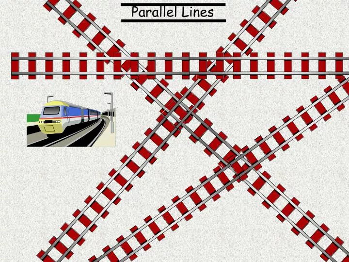 PPT - Parallel Lines PowerPoint Presentation, free download - ID:5614628