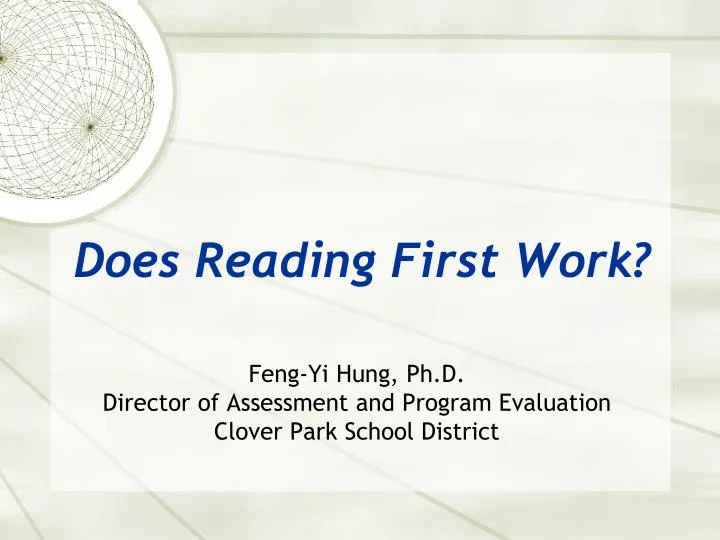 PPT - Does Reading First Work? PowerPoint Presentation, free download ...