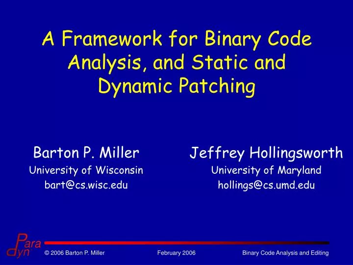 Ppt A Framework For Binary Code Analysis And Static And Dynamic Patching Powerpoint 3377