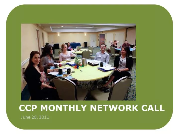 PPT - CCP MONTHLY NETWORK CALL PowerPoint Presentation, free download ...