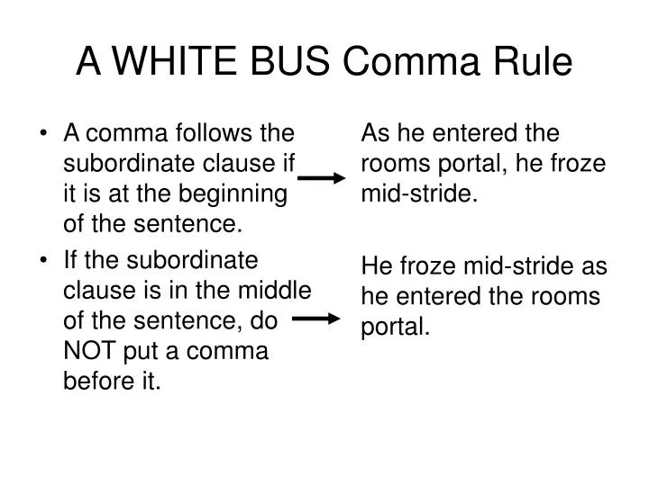 PPT - A WHITE BUS Comma Rule PowerPoint Presentation, free download ...