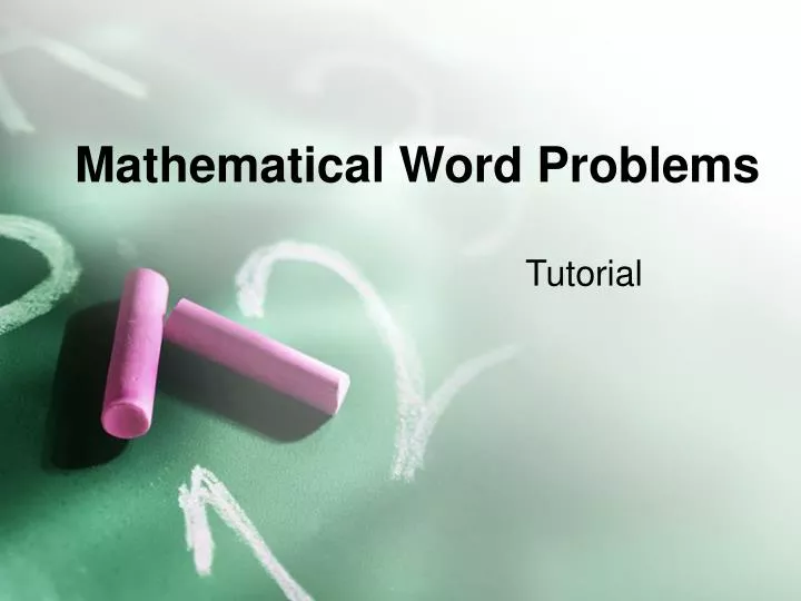 PPT - Mathematical Word Problems PowerPoint Presentation, free download ...