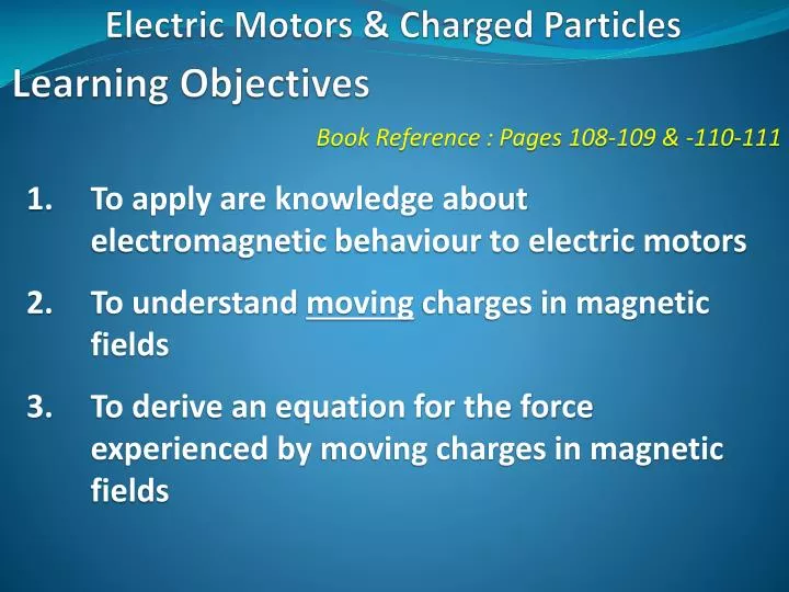 PPT - Electric Motors & Charged Particles PowerPoint Presentation, free ...