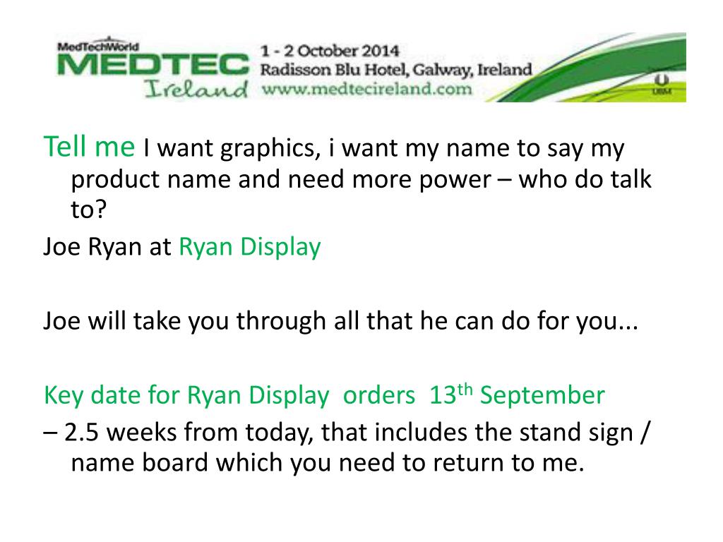 PPT - Exhibiting at MEDTEC Ireland? ...Everything you need to know ...