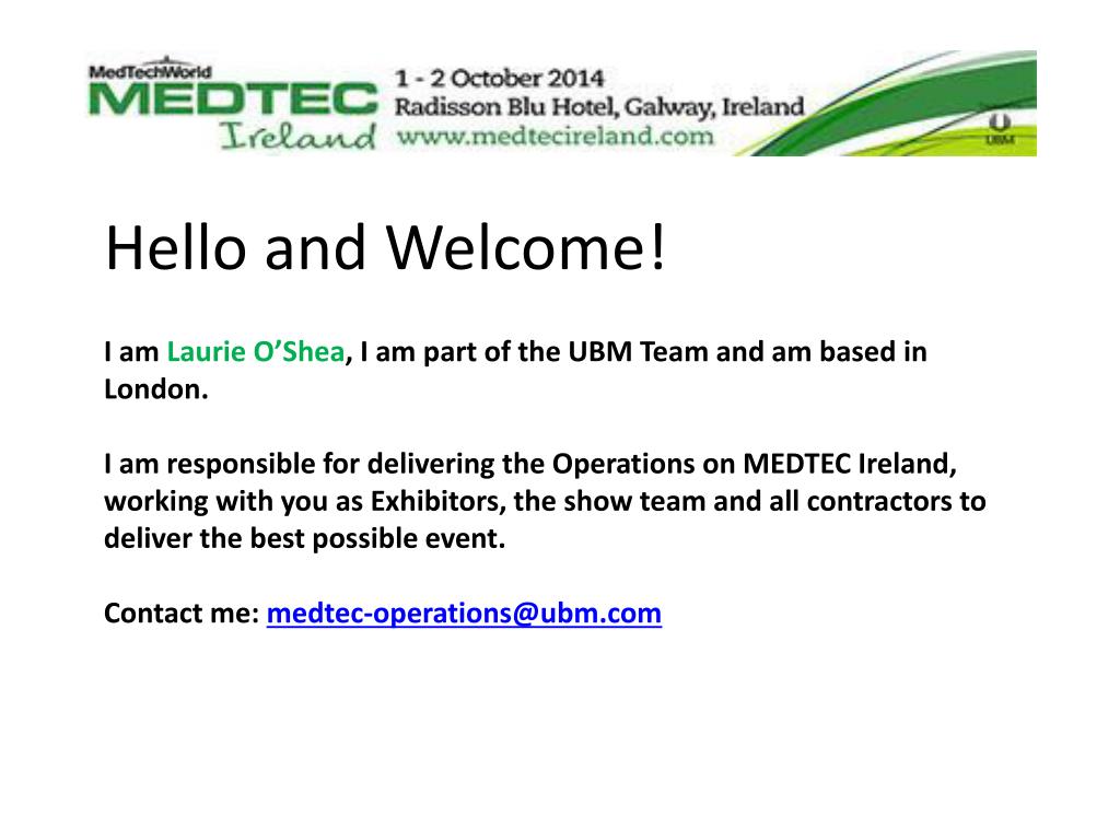 PPT - Exhibiting at MEDTEC Ireland? ...Everything you need to know ...