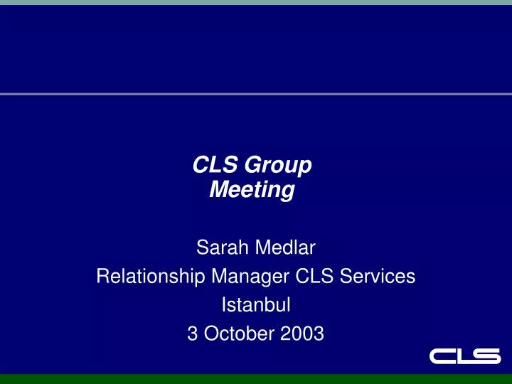 PPT - CLS Group Meeting PowerPoint Presentation, free download - ID:5619146