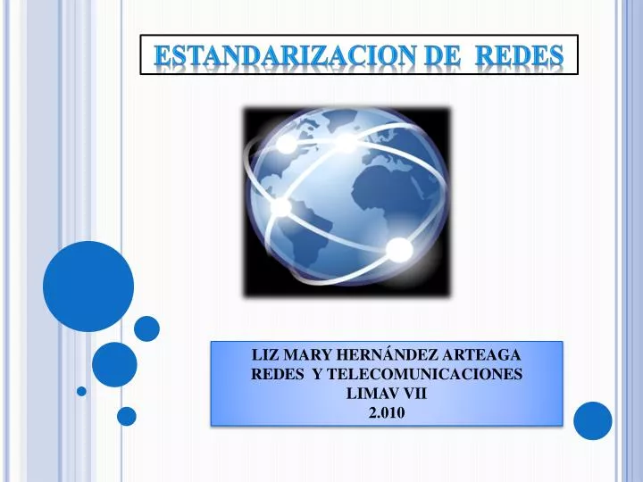 PPT - ESTANDARIZACION DE REDES PowerPoint Presentation, free download ...