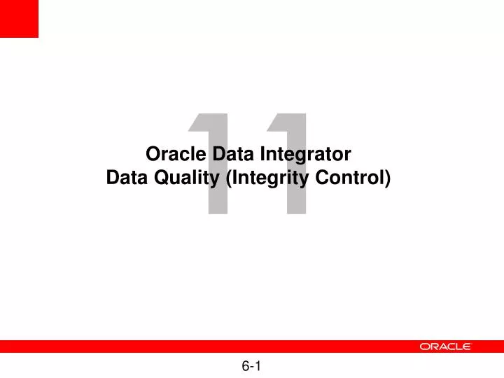 PPT - Oracle Data Integrator Data Quality (Integrity Control ...