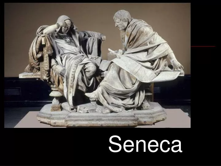 PPT - Seneca PowerPoint Presentation, free download - ID:5619816
