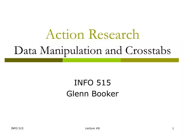 PPT - Action Research Data Manipulation and Crosstabs PowerPoint ...