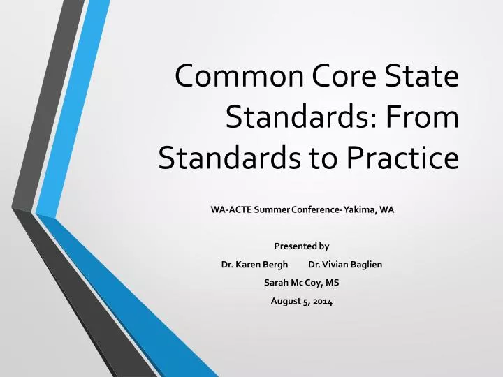 PPT - Common Core State Standards: From Standards to Practice ...