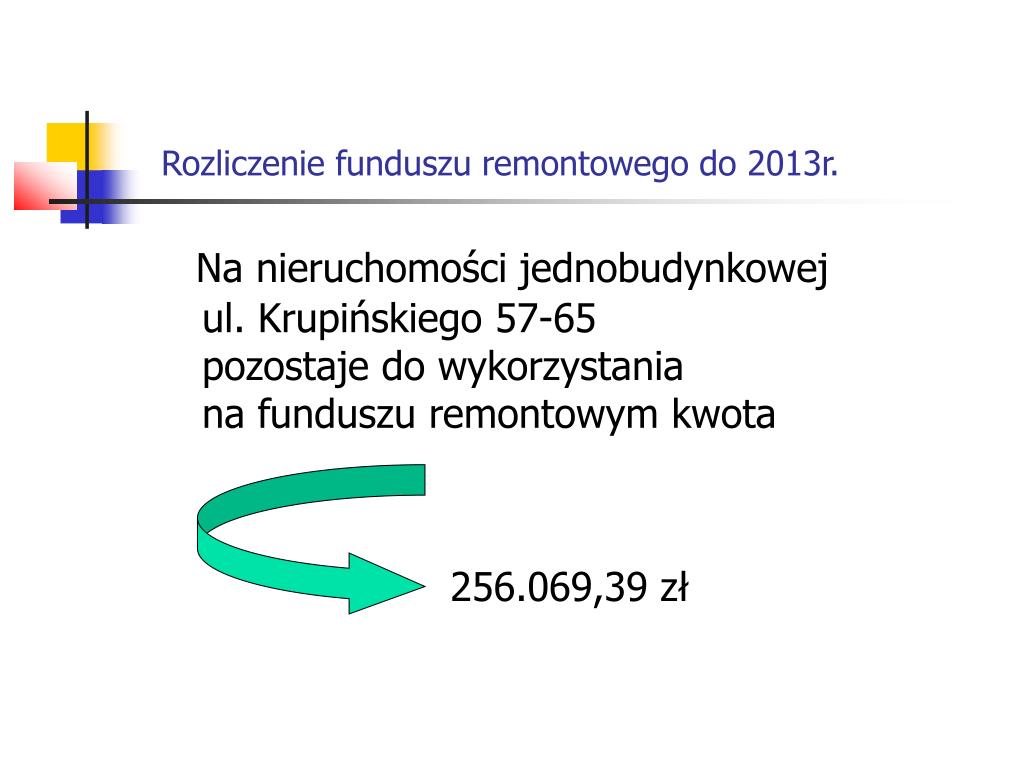 PPT - INFORMACJA O WYKONANYCH PRACACH REMONTOWYCH DO 2013r. PowerPoint ...