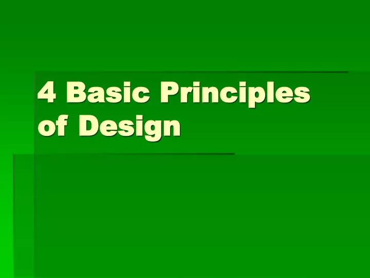 PPT - 4 Basic Principles of Design PowerPoint Presentation, free ...