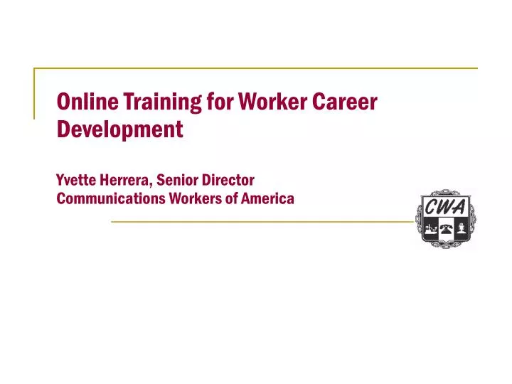 PPT - CWA and Online Training PowerPoint Presentation, free download ...