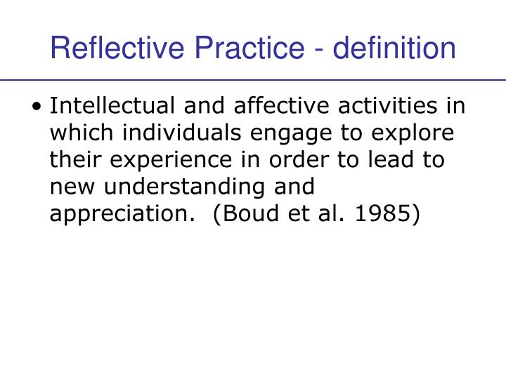 PPT - Introduction to Reflective Practice PowerPoint Presentation - ID ...
