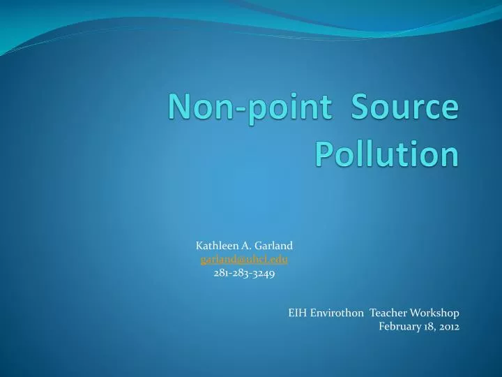 PPT - Non-point Source Pollution PowerPoint Presentation, free download ...